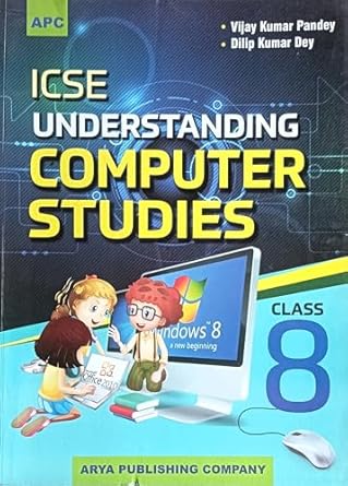 Amazon.in: Buy ICSE Understanding Computer Studies Class 8 by Arya ...