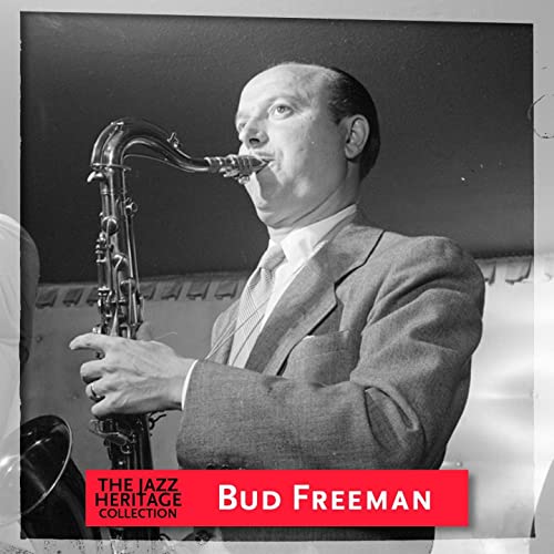 Amazon Music - バド・フリーマンのJazz Heritage: Bud Freeman - Amazon.co.jp