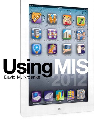 Using Mis + Mymislab With Pearson Etext: Kroenke, David M ...