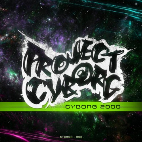 Play Cyborg 2000 EP by Project Cyborg on Amazon Music