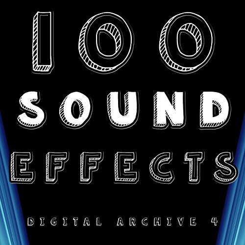 Amazon.com: 100 Sound Effects Digital Archive 4 : The Digital Sound ...