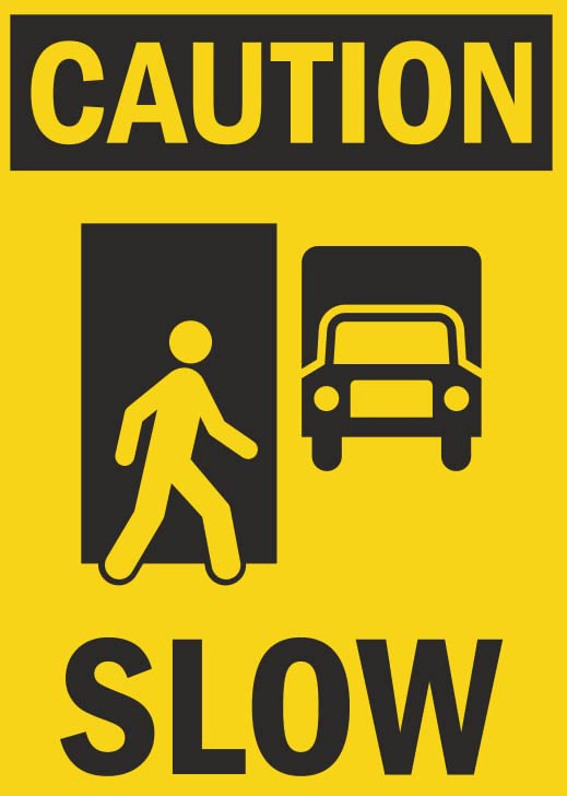 Caution Slow Signage Board, Foam Board Fixed with Waterproof PVC ...