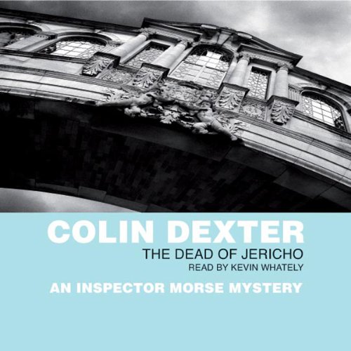 Amazon.com: The Dead of Jericho (Audible Audio Edition): Kevin Whately, Colin Dexter, Pan ...