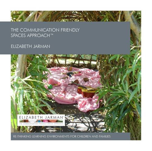 The Communication Friendly Spaces Approach: Re-Thinking Learning ...