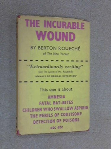The incurable wound, and further narratives of medical detection ...