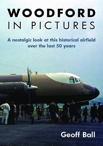 Woodford in Pictures : Ringway Publications, Ball, Geoff: Amazon.co.uk ...
