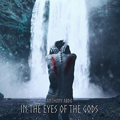 Amazon.com: In the Eyes of the Gods : Anthony Abdo: Digital Music