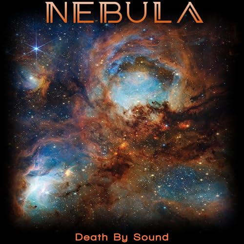 Nebula by Death By Sound on Amazon Music - Amazon.co.uk