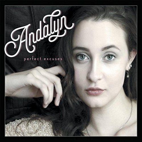 Amazon.com: Perfect Excuses : Andalyn: Digital Music