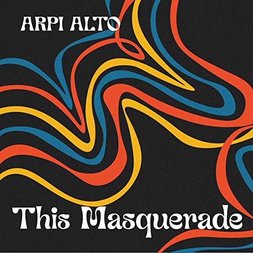 Play This Masquerade by Arpi Alto on Amazon Music