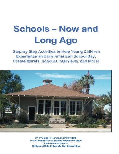 Buy Schools - Now and Long Ago: Step-by-Step Activities to Help Young ...
