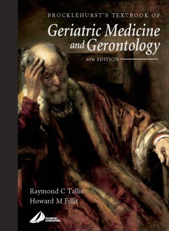 Brocklehurst's Textbook of Geriatric Medicine and Gerontology: Amazon ...