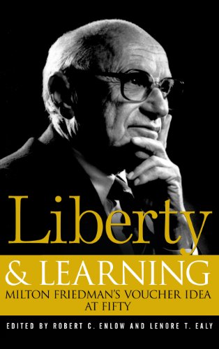 Amazon.com: Liberty & Learning: Milton Friedman's Voucher Idea at Fifty ...