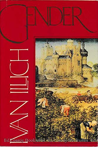 GENDER: Illich, Ivan: 9780394527321: Amazon.com: Books