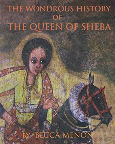 Amazon.com: The Wondrous History of The Queen of Sheba: 9781076423245 ...
