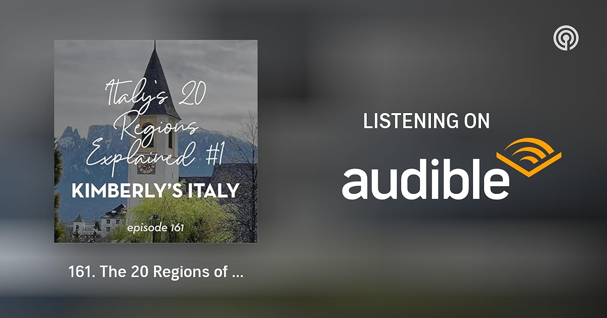 161. The 20 Regions of Italy Explained #1 | Kimberly's Italy Travel ...