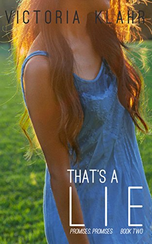 That's a Lie: (Promises, Promises #2) - Kindle edition by Klahr ...