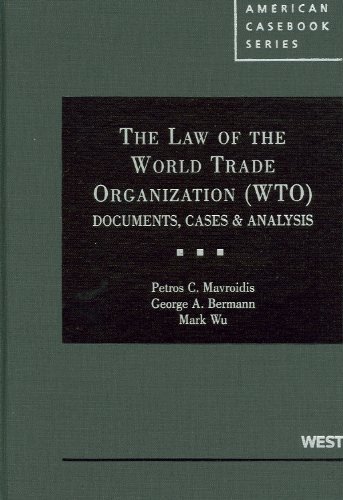 The Law of the World Trade Organization (WTO): Documents, Cases ...