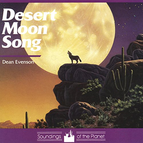 Play Desert Moon Song by Dean Evenson on Amazon Music
