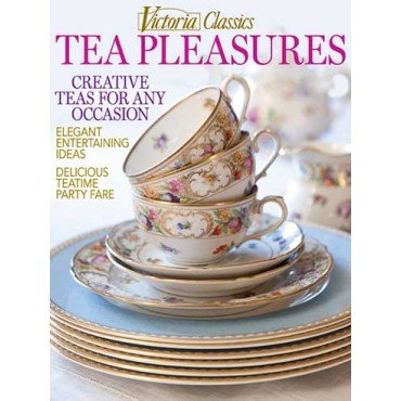 Victoria Magazine Special Issue TEA PLEASURES 2014: Barbara Cockerham ...