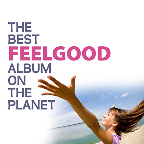 Play The Best Feel Good Album On The Planet by VARIOUS ARTISTS on ...