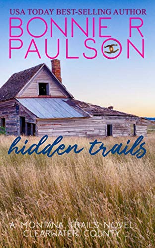 Hidden Trails (The Montana Trails Series): Paulson, Bonnie R ...