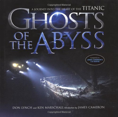 Buy Ghosts Of The Abyss: A Journey Into The Heart Of The Titanic Book ...