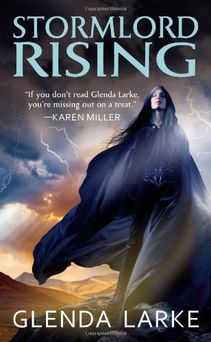 Stormlord Rising (Stormlord, 2): Larke, Glenda: 9780316069144: Amazon ...