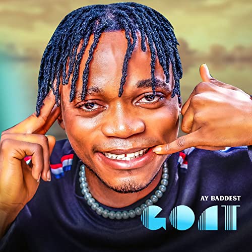 Écouter Goat de AY Baddest sur Amazon Music Unlimited