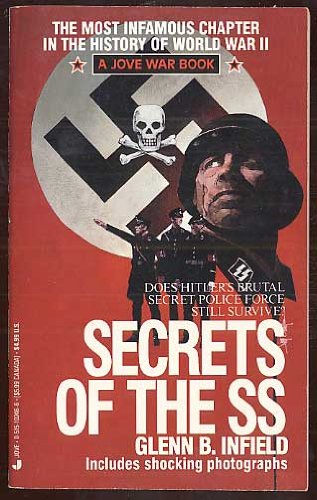 Secrets of the SS: Glenn B. Infield: Amazon.com: Books
