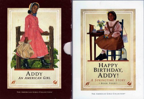 Meet Addy ~ Addy Learns a Lesson ~ Addy's Surprise ~ Happy Birthday ...