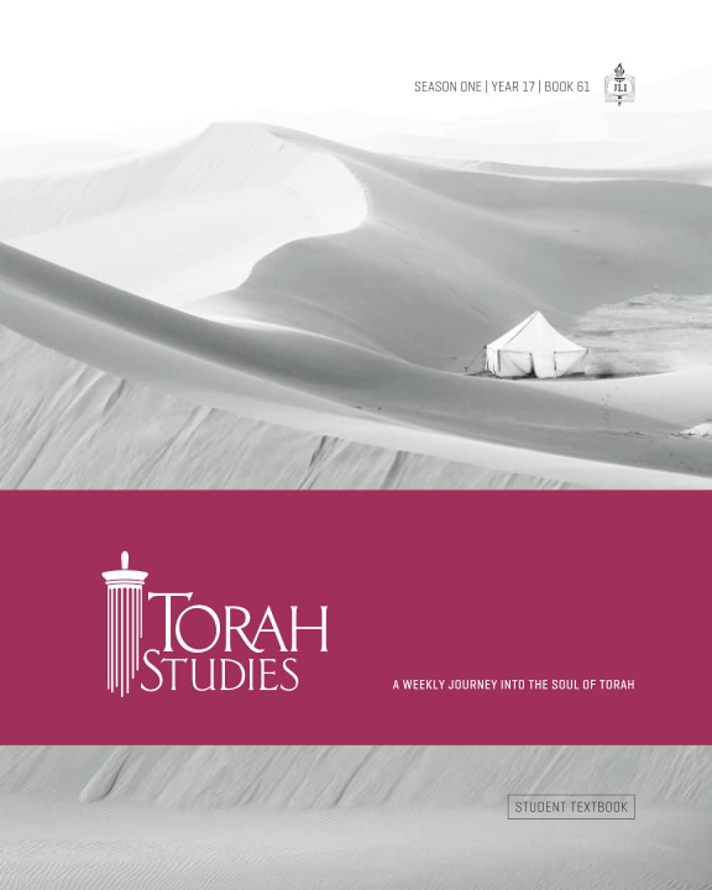 Torah Studies Season 1 (Year 17 Book 61): Institute, The Rohr Jewish ...