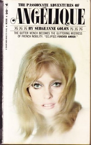 Angelique: The Marquise of the Angels Bk. 1: Anne Golon, R. Barisse ...