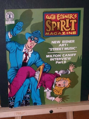 The Spirit Magazine #35: Will and Milton Caniff Eisner: Amazon.com: Books