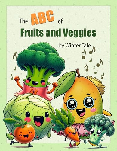 EPUB The ABC of Fruits and Veggies: A Dance of Colors, Sounds and Fun ...