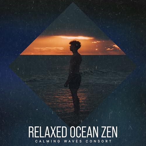 Amazon Music - Calming Waves ConsortのRelaxed Ocean Zen - Amazon.co.jp