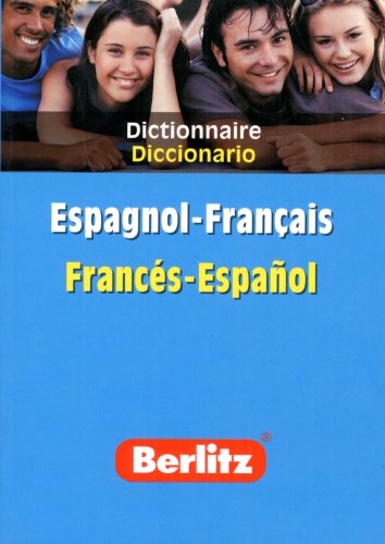 Spanish-French Berlitz Bilingual Dictionary (Espagnol-Francais/ Frances ...