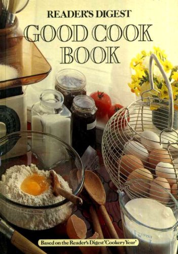 Good Cook Book: Reader"s Digest: 9780276001604: Amazon.com: Books