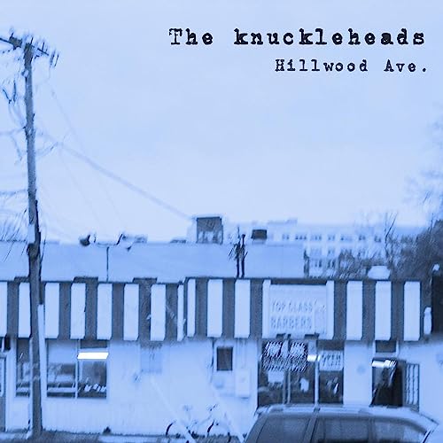 Hillwood Ave. von The Knuckleheads bei Amazon Music - Amazon.de