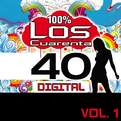 Écouter Los cuarenta digital, Vol. 1 de VARIOUS ARTISTS sur Amazon Music