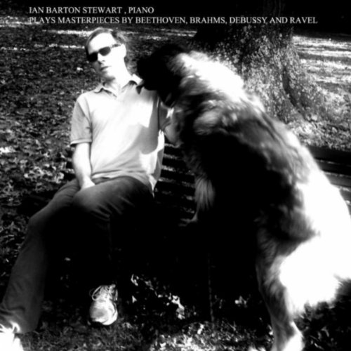 Ian Barton Stewart Plays Beethoven, Brahms, Debussy and Ravel von Ian ...