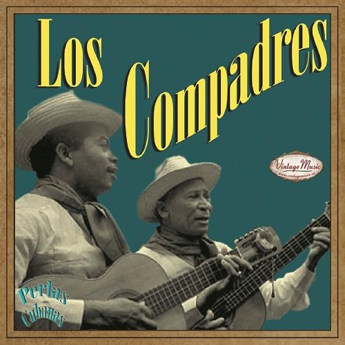 Los Compadres, Various, Los Compadres - Los Compadres (Perlas Cubanas ...