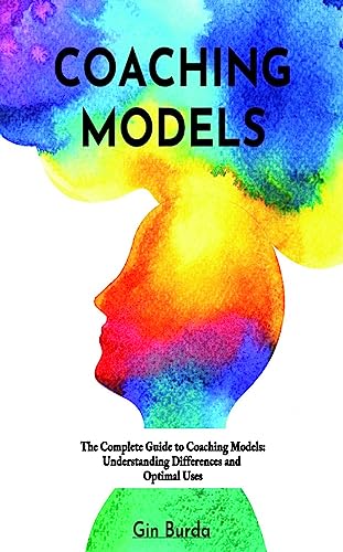 The Complete Guide To Coaching Models: Understanding Differences And ...