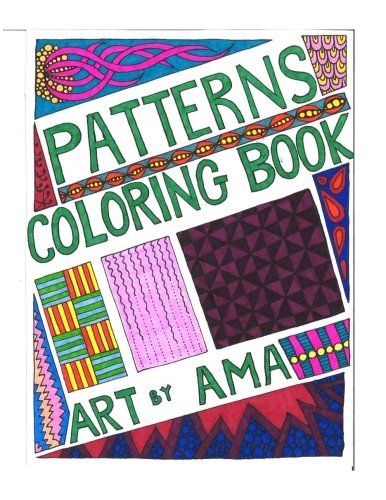 Patterns Coloring Book: A coloring book for children and adults alike ...