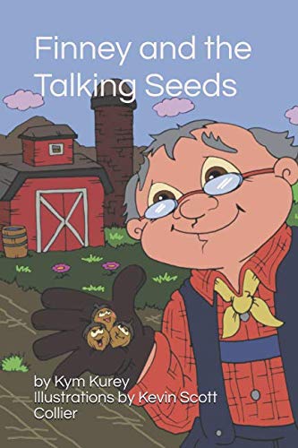 Amazon.com: Finney and the Talking Seeds: 9781973304296: Kurey, Kym ...