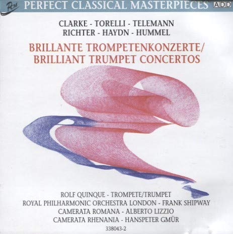 Jeremiah Clarke, Giuseppe Torelli, Georg Philipp Telemann, Franz Xavier ...