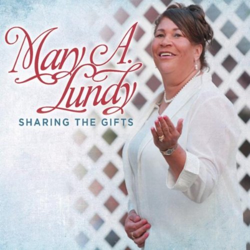 Amazon.com: Sharing the Gifts : Mary A. Lundy: Digital Music