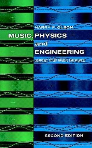 Music, Physics and Engineering (Dover Books on Music) by Harry F. Olson ...