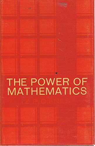 The Power of Mathematics: Z. P. Dienes: Amazon.com: Books