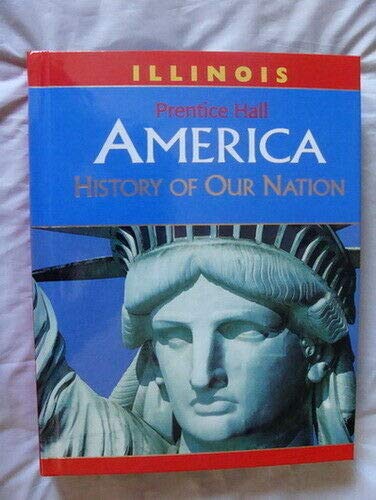 America:History Of Our Nation (IL): Michael B. Stoff James West ...